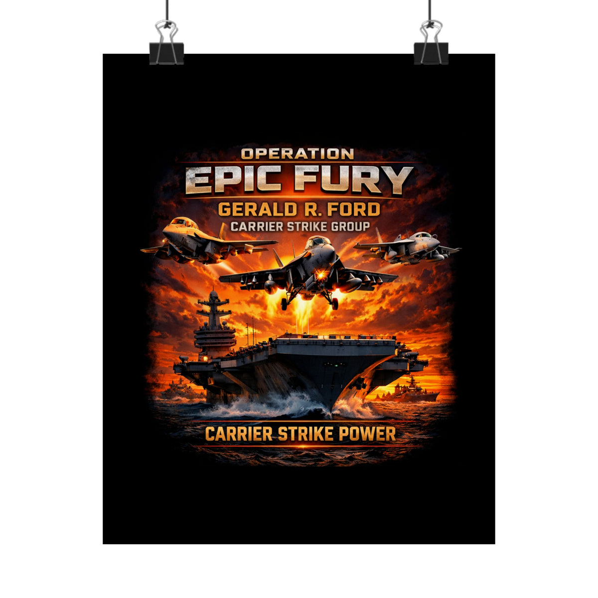 Operation Epic Fury USS Gerald R. Ford Carrier Strike Group Matte ...