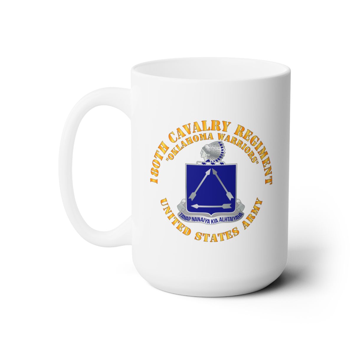 White Mug 15oz - Army - 180th Cavalry Regiment - Oklahoma Warriors - U ...
