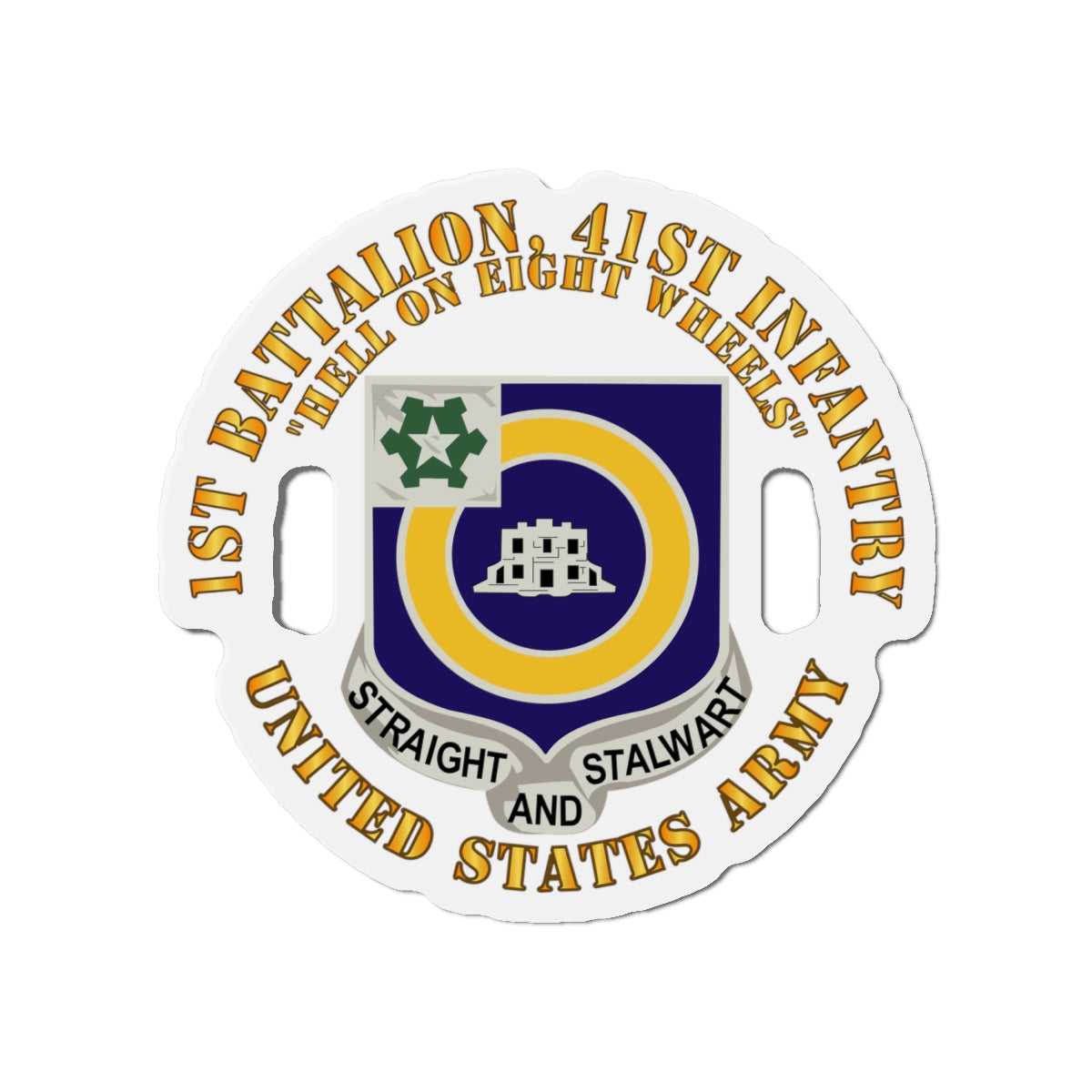 Die-Cut Magnets - Army - 1st Bn, 41st Infantry - DUI - Hell on 8 Wheel ...