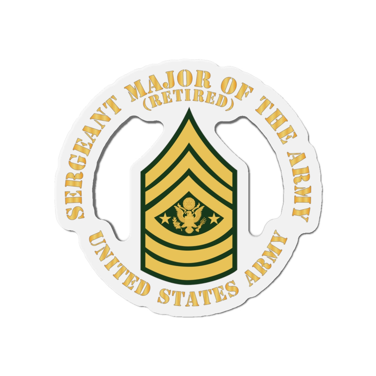 Die-Cut Magnets -SSI - Army - Sergeant Major of the Army - SMA - Retir ...