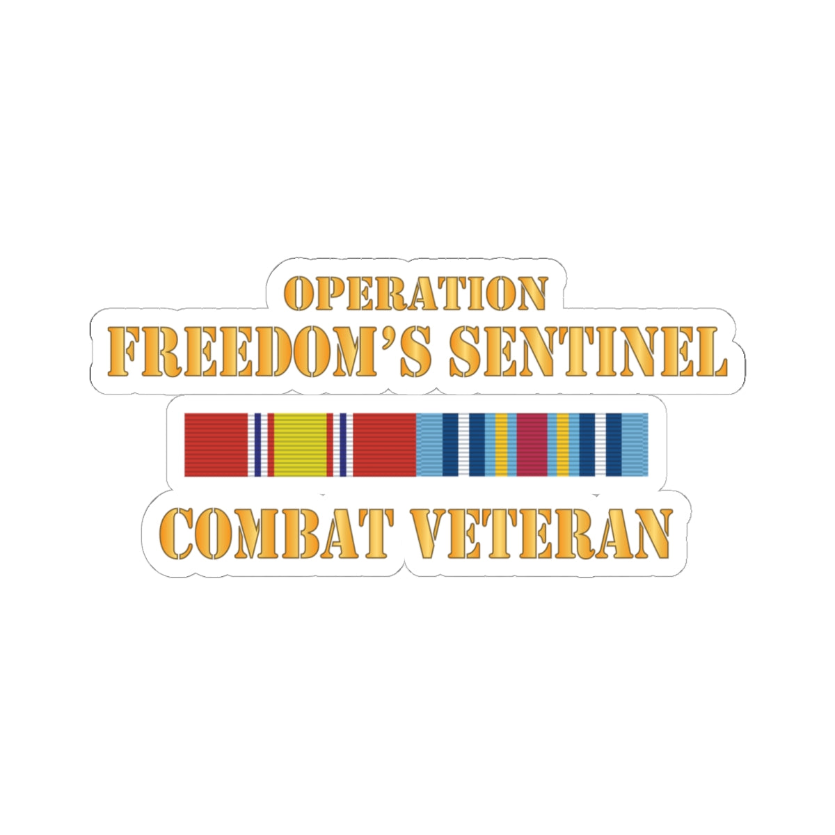 Kiss - Cut Stickers - Army - Operation Freedoms Sentinel (OFS) SVC Bar ...