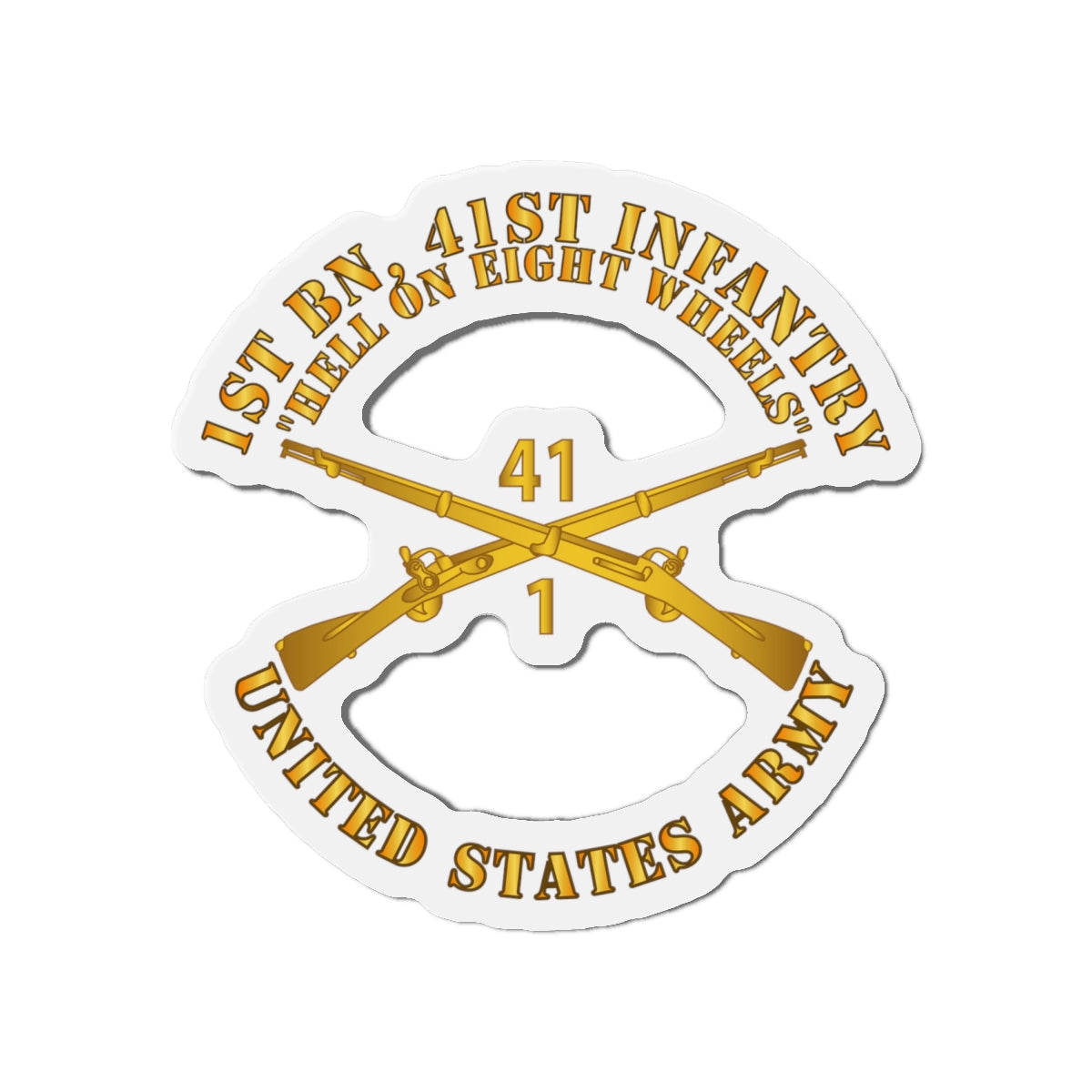Die-Cut Magnets - Army - 1st Bn, 41st Infantry - Hell on 8 Wheels w In ...