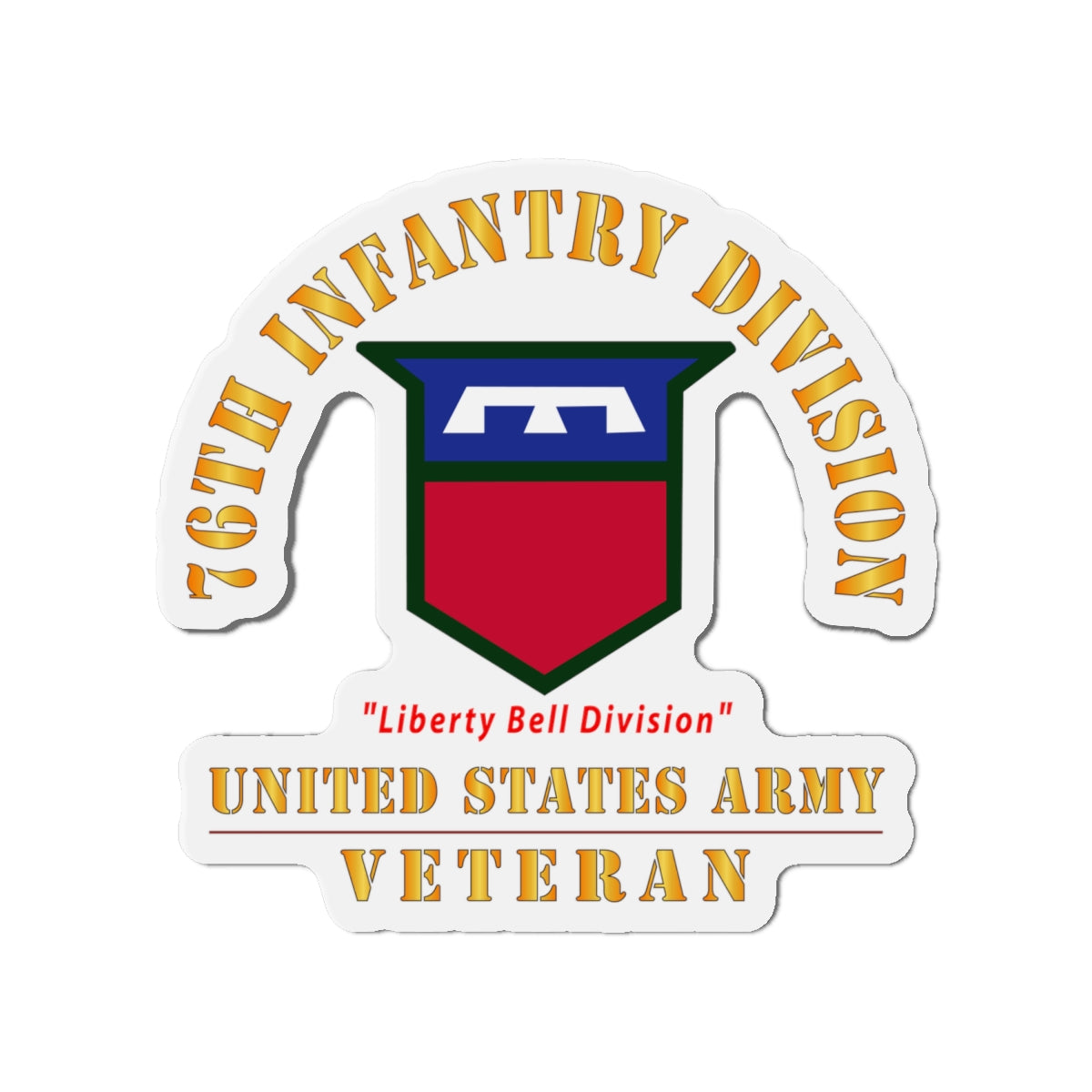 Die-Cut Magnets - Army - SSI - 76th Infantry Division - Liberty Bell D ...