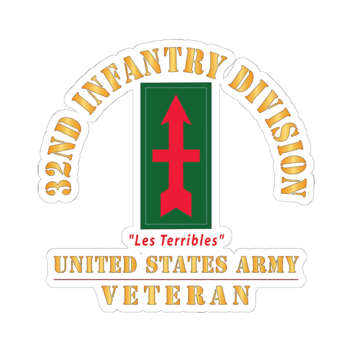 Kiss - Cut Stickers - Army - SSI - 32nd Infantry Division - Les Terrib ...