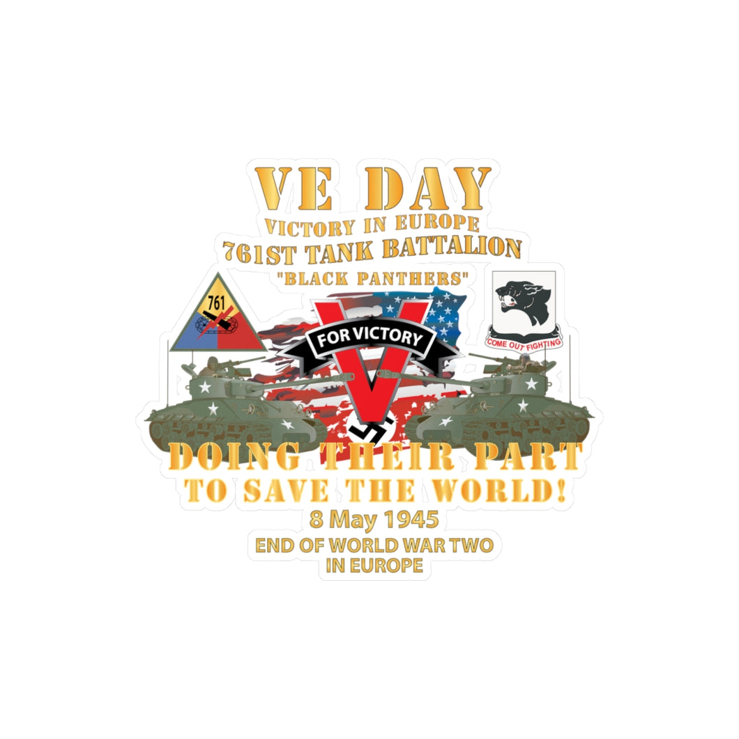 Kiss-Cut Vinyl Decals - Army - 761st Tank Bn - VE Day - Victory in Eur ...