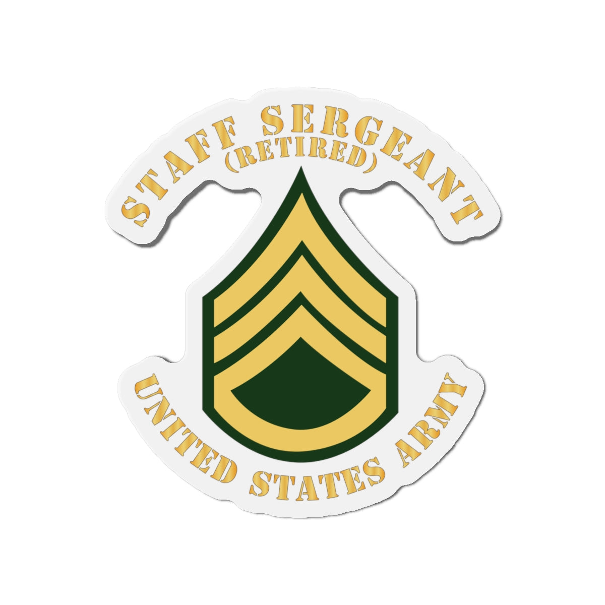 Die-Cut Magnets -SSI - Army - Staff Sergeant - SSG - Retired - Flat X ...