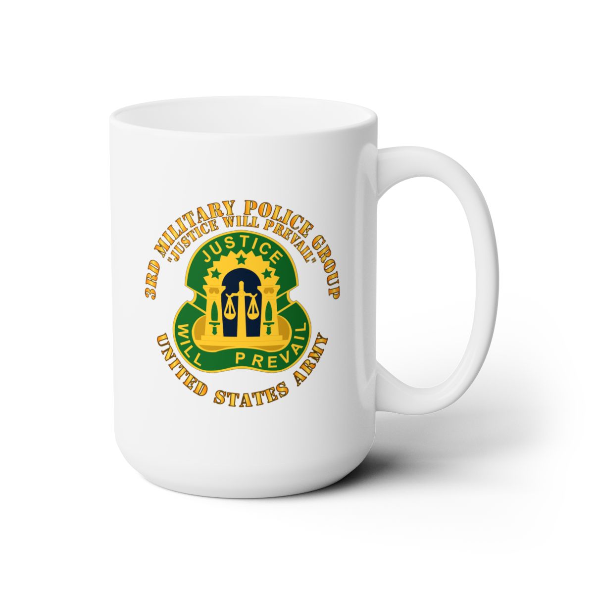 White Mug 15oz - Army - 3rd Military Police Group - DUI - Justice Will ...