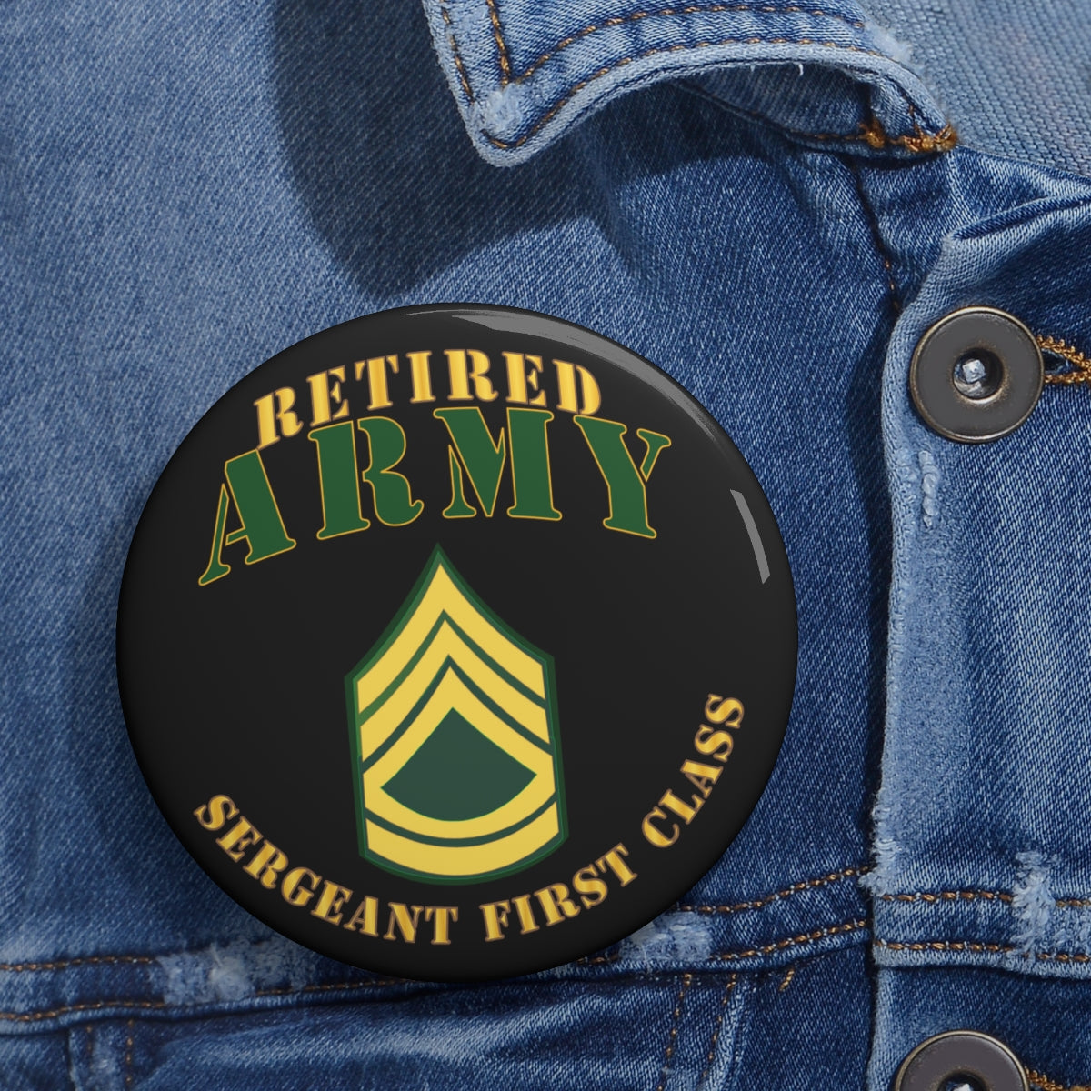 Custom Pin Buttons - ARMY - SFC - Retired – MIP Brand Store