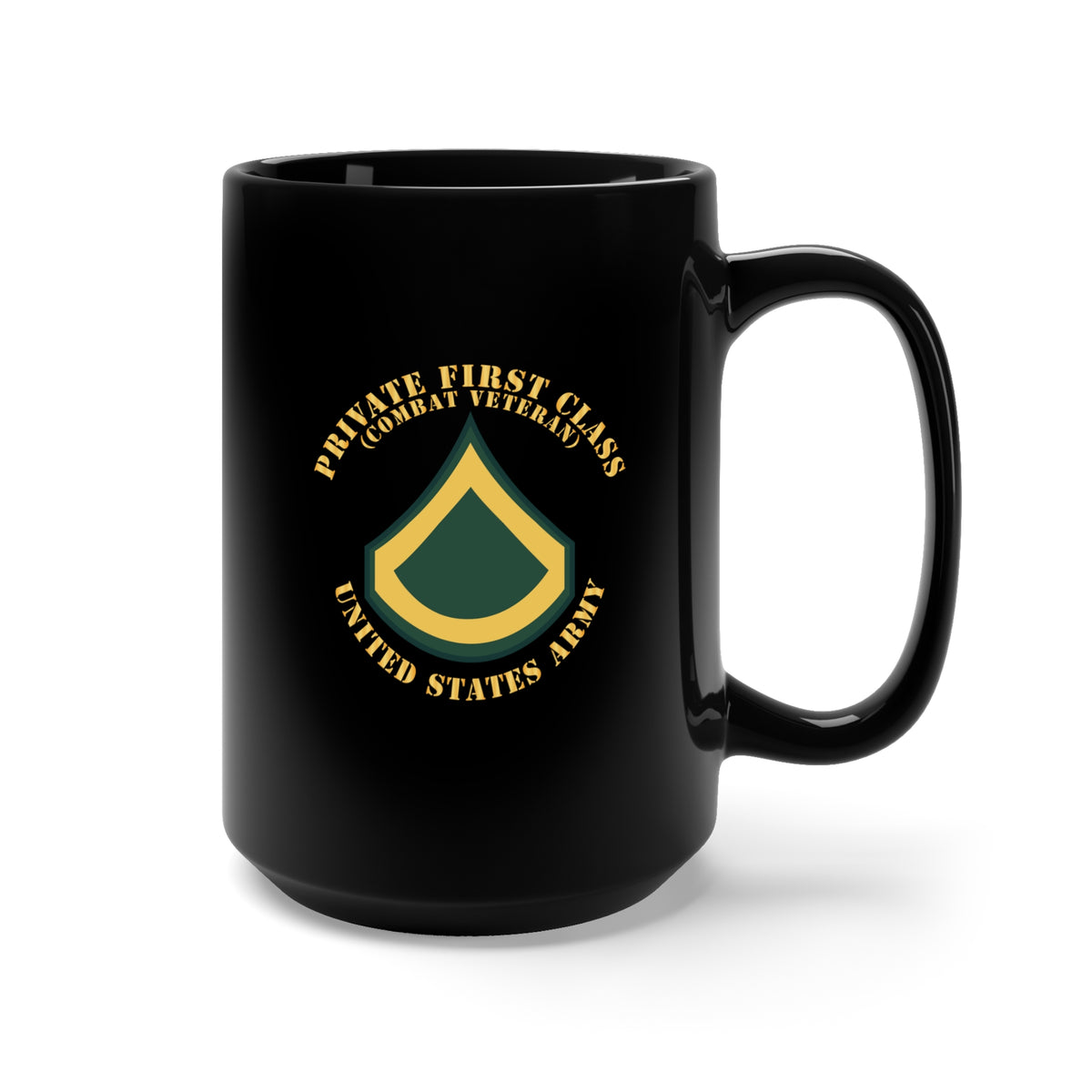 Black Mug 15oz - Army - Private First Class - PFC - Combat Veteran - F ...
