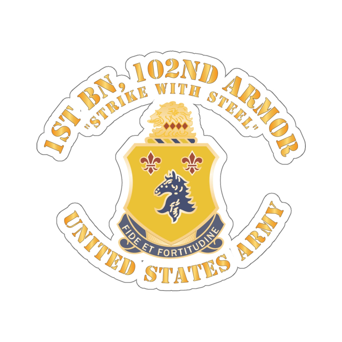 Kiss-Cut Stickers - 1st Bn 102nd Armor - DUI - Strike with Steel - Arm ...