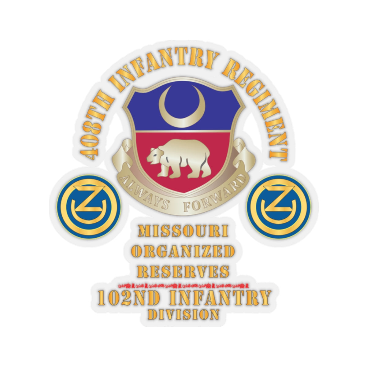 Kiss-Cut Stickers - 408th Infantry Regiment, 102nd Infantry Div - Miss ...