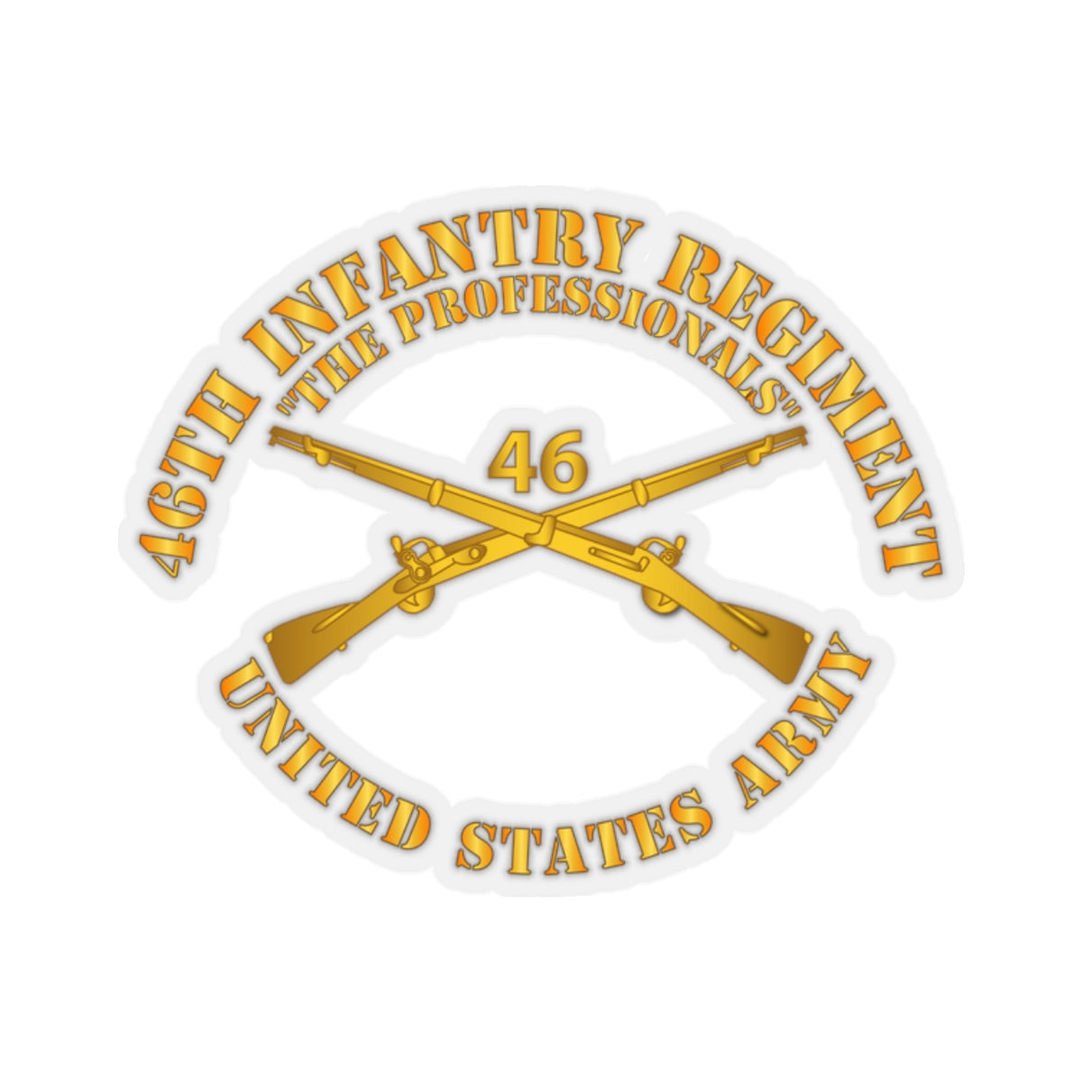 Kiss-Cut Stickers - Army - 46th Infantry Regt - The Professionals - In ...