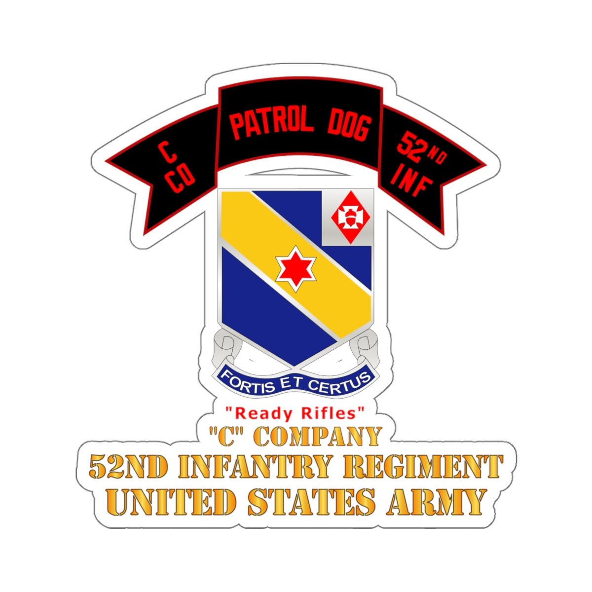Kiss-Cut Stickers - Army - C Co 52nd Infantry - Patrol Dog - Ready Rif ...