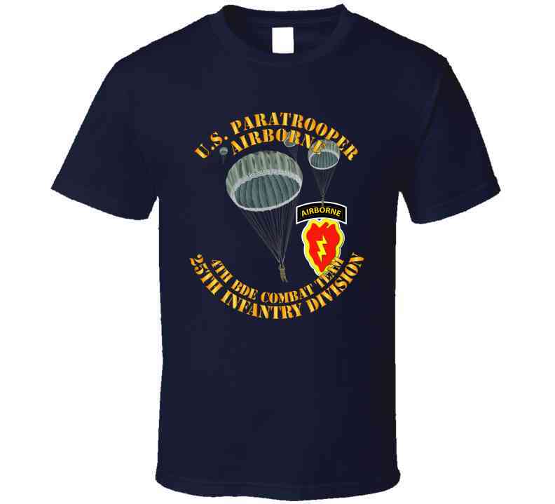 Us Paratrooper - 4th Bde Cbt Tm - 25th Infantry Div Classic T Shirt, C ...