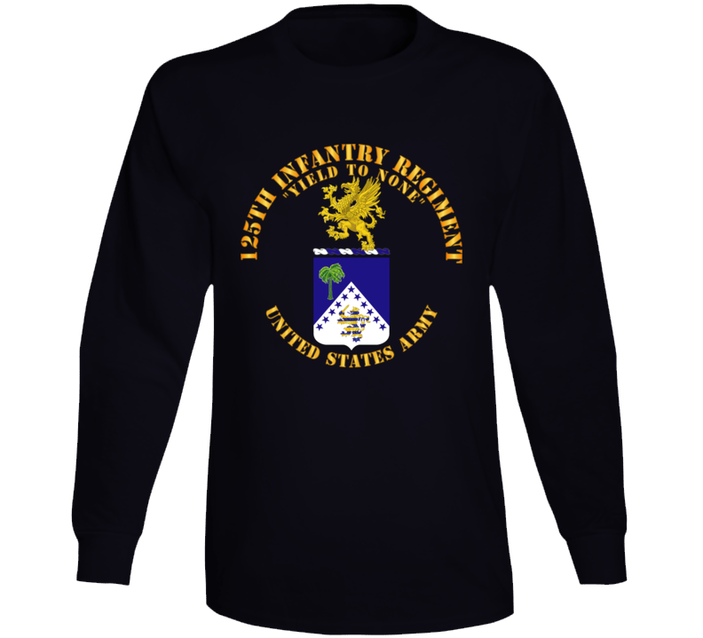 Army - COA - 125th Infantry Regiment - Yield to None Long Sleeve – MIP ...