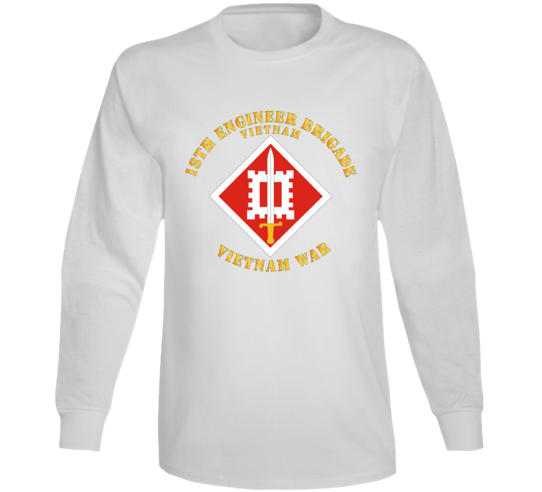 Army - 18th Engineer Brigade Vietnam - Vietnam War V1 Long Sleeve – MIP ...