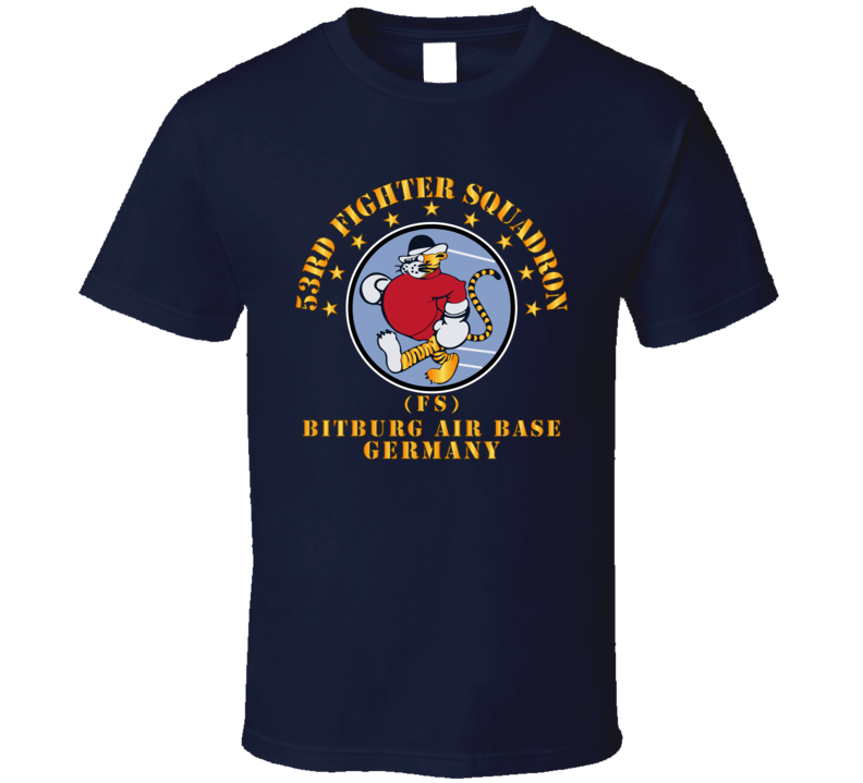 USAF - 53rd Fighter Squadron - FS - Bitberg AB Germany Classic T Shirt ...