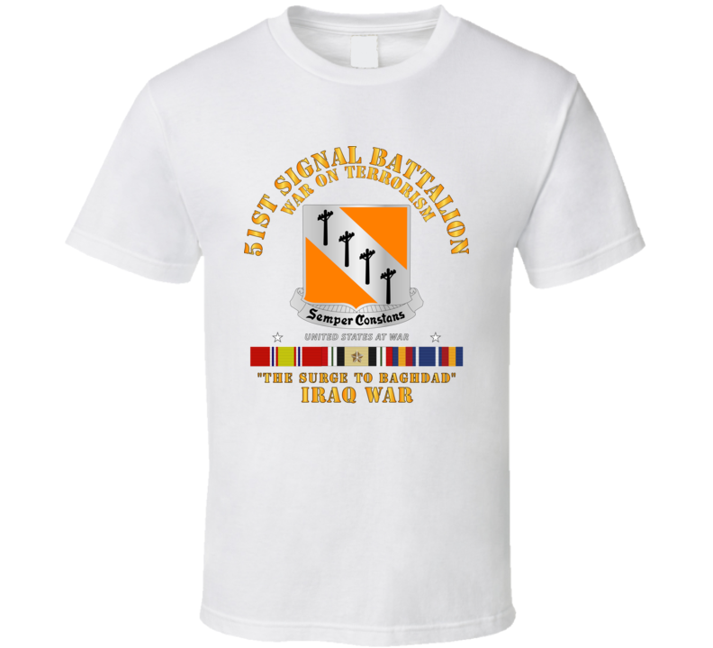 Army - 51st Signal Battalion - Iraq War - The Surge V1 Classic T Shirt ...