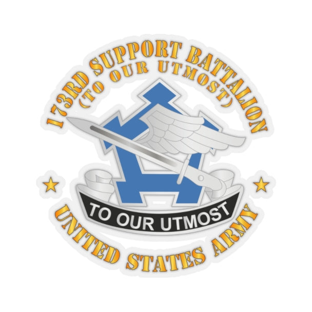 Kiss-Cut Stickers - Army - 173rd Support Battalion - To Our Utmost - U ...