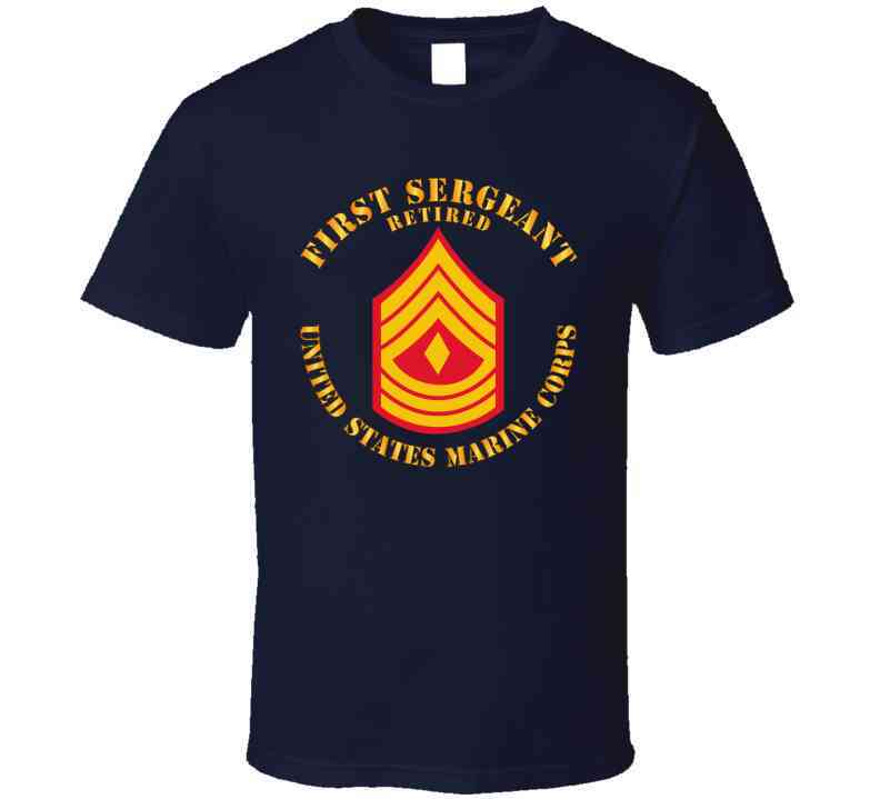 Usmc - First Sergeant - Retired X 300 T Shirt – MIP Brand Store